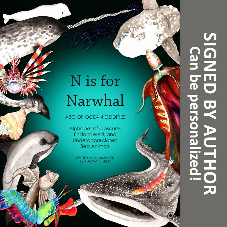 Signed Children's Book: N is for Narwhal ABC of Ocean Oddities Alphabet ...