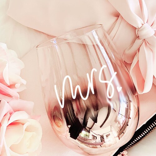 Rose Gold Bride T Bride Wine Glass Mrs Wine Glass Bridal Etsy