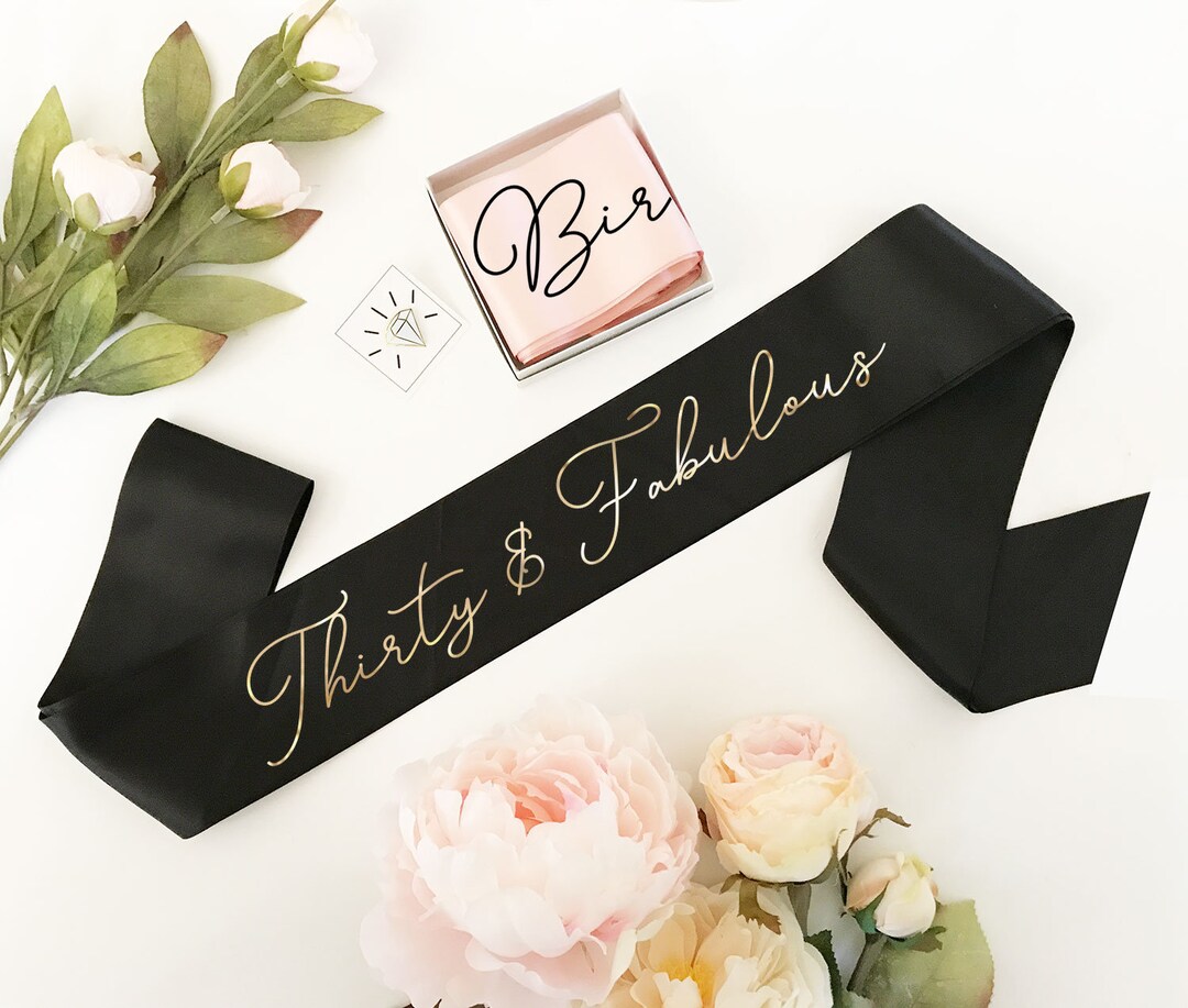 30th Birthday Sash Thirty and Fabulous 30 and Fabulous Sash 30th ...