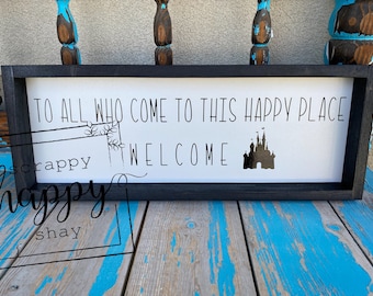 To All Who Come to This Happy Place Welcome Wood Sign-mickey | Etsy