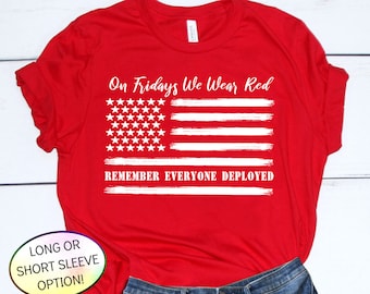 On Friday We Wear RED Remember Everyone Deployed Deployment - Etsy