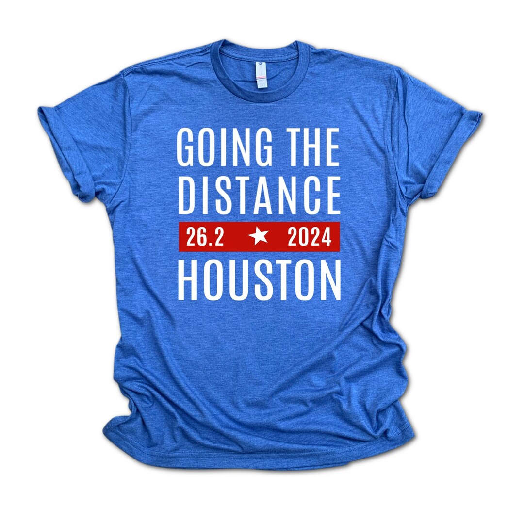 2024 HOUSTON Running Shirt, GOING the DISTANCE Houston, Run Houston ...