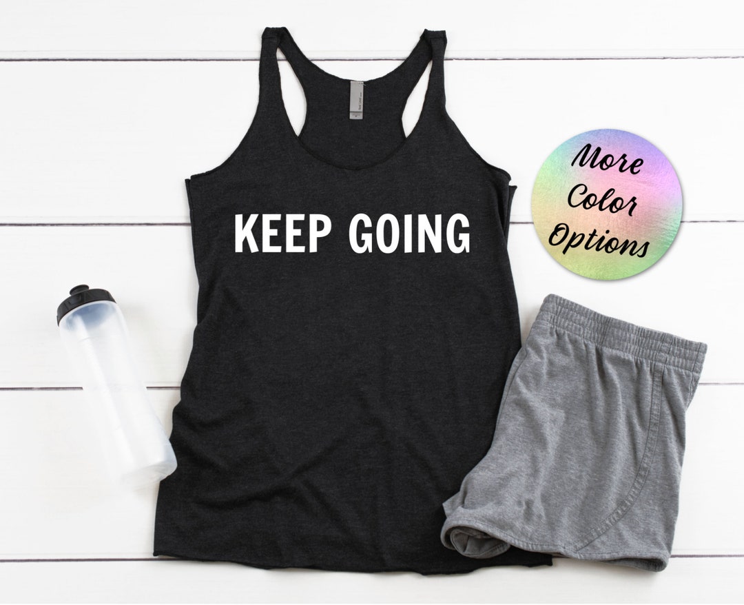 KEEP GOING Running Shirt, Motivational Running Tank, Group Running Tank ...