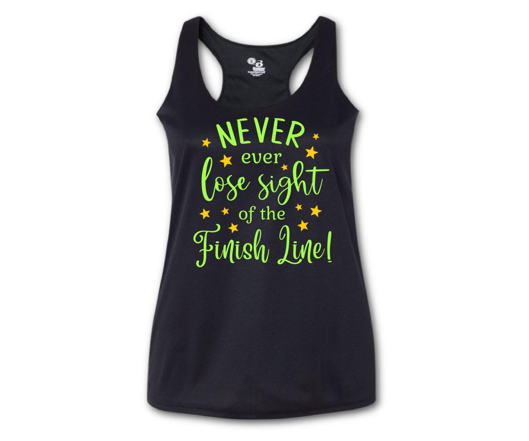 Princess Half Marathon Running Tank, Never Ever Lose Sight - Etsy