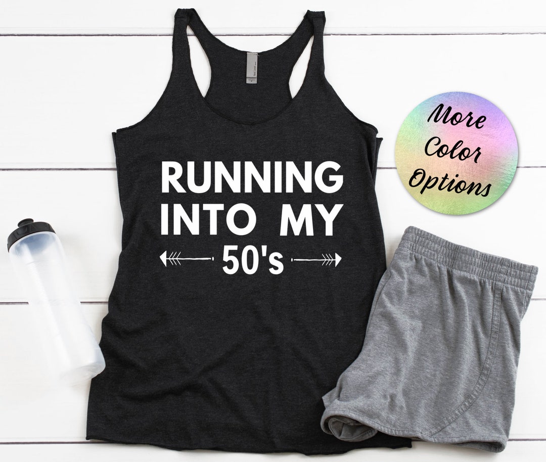 50th Birthday Running Shirt, Running Into My 50s Running Shirt, 50th ...