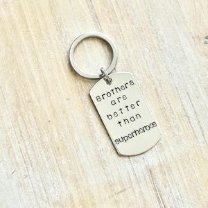 Brother Keychain Brothers Are Better Than Superhero Gift for Brother ...