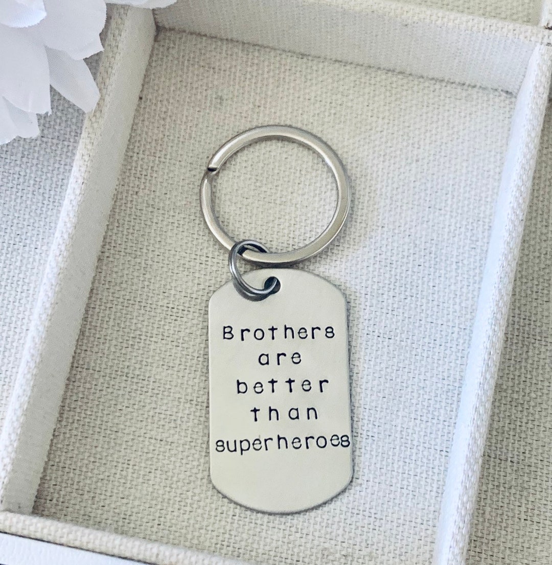 Brother Keychain Brothers Are Better Than Superhero Gift for Brother ...