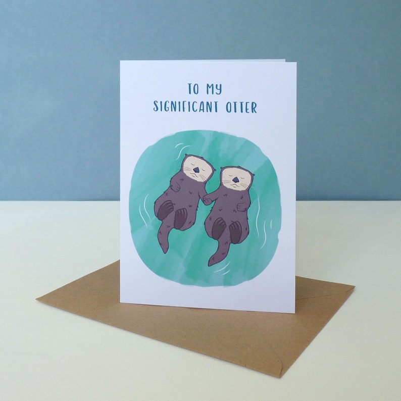 To My Significant Otter Valentine's Day Card, Otter Anniversary Card - Etsy