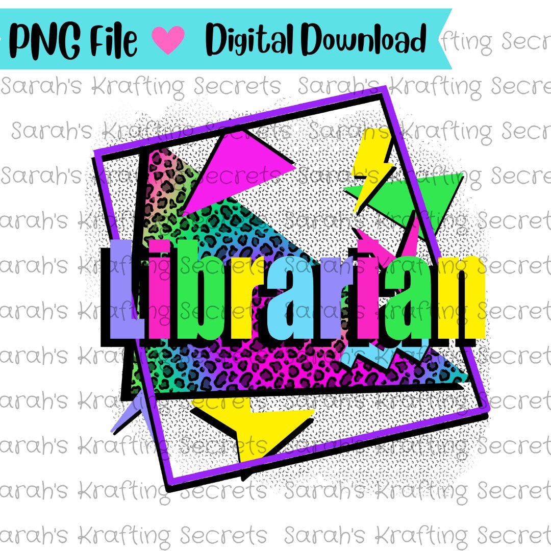 Hand Drawn 90's Theme Librarian Sublimation Design Librarian PNG File ...