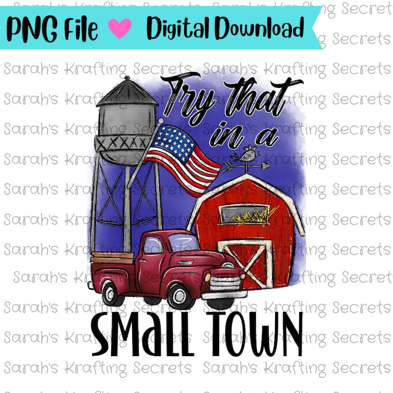 Try That in a Small Town Svg - Etsy