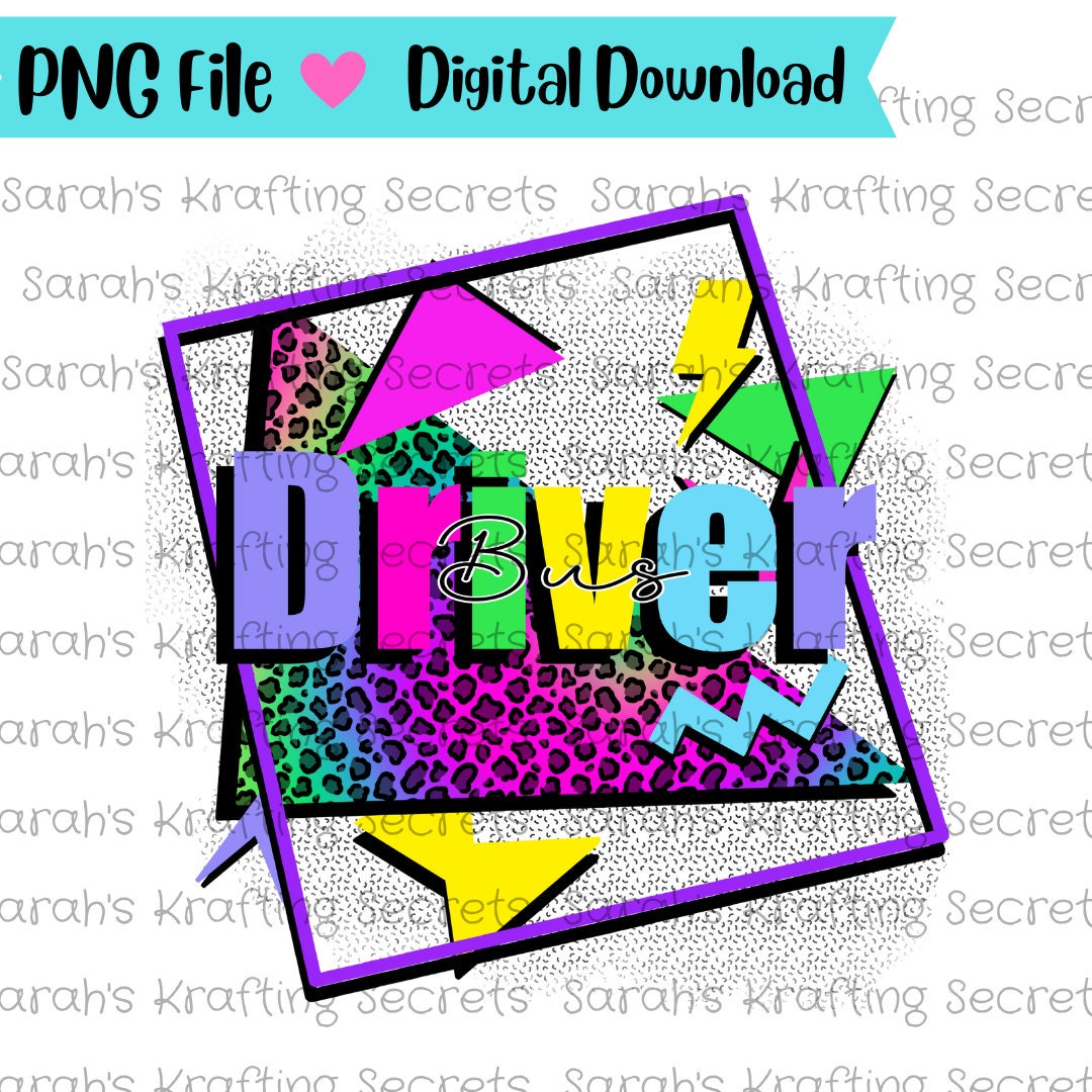 Hand Drawn 90s Bus Driver PNG File School Bus Sublimation Design School ...