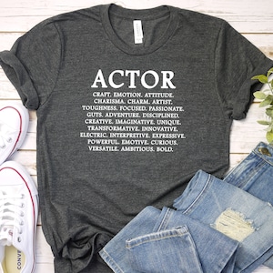 Actor T-shirt, Theatre Student Gifts, Actor Gifts, Acting Quotes ...