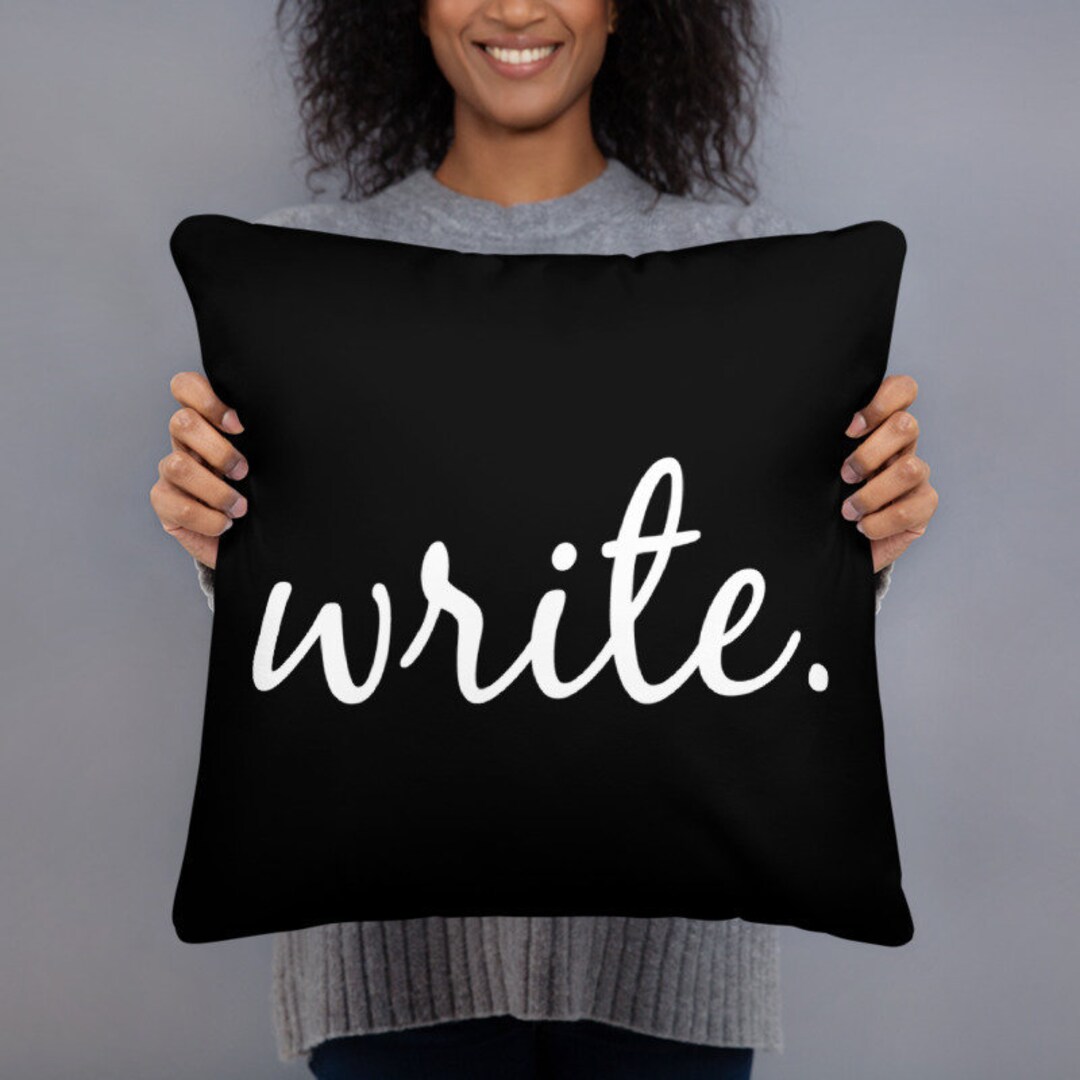 Writer Pillow, Write Pillow, Writing Pillow, Writer Throw Pillow, Write ...