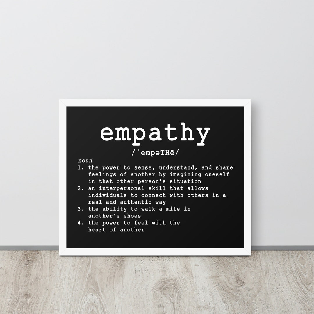 Framed Empathy Definition Print, Empathy Poster, Empathy Wall Art ...