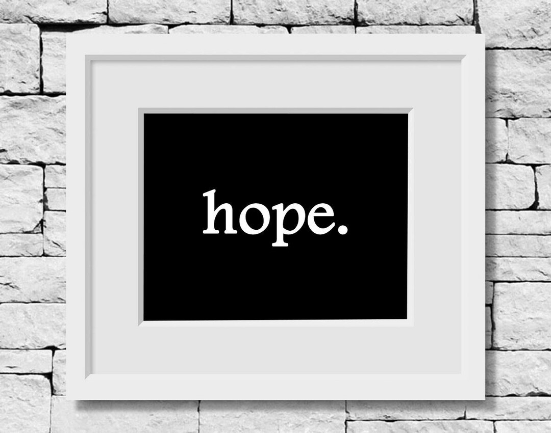 Hope Print, Hope Quotes, Hope Poster, Hopeful Quotes, Minimalist Wall ...