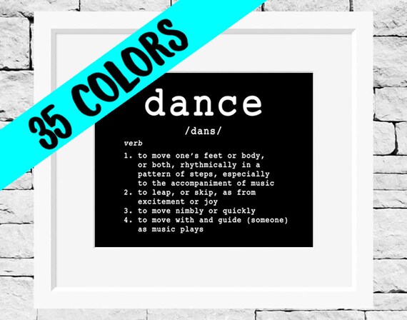 Dance Definition Dance Quote Print Dancer Quote Dance | Etsy