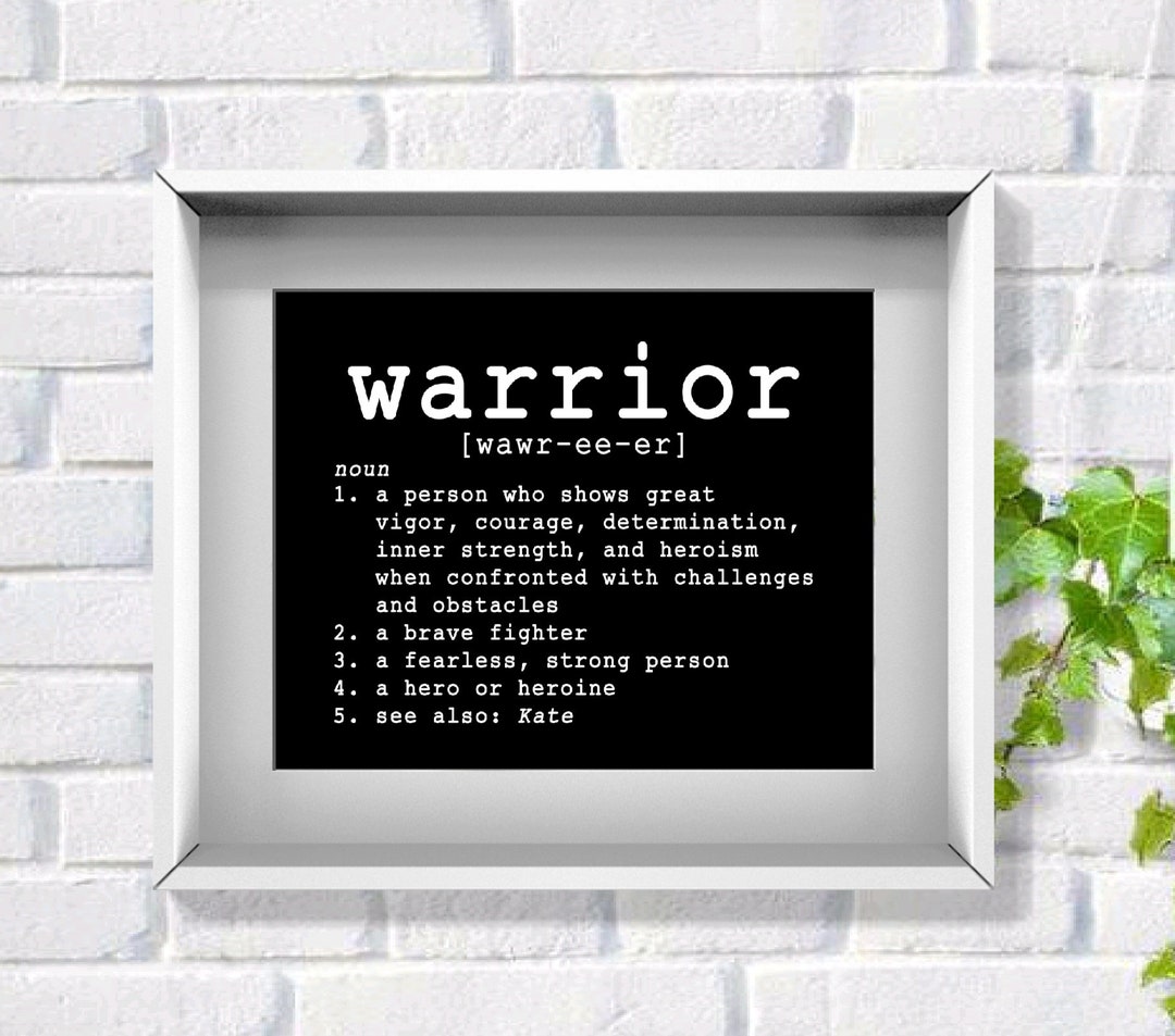 Warrior Definition Print: Inspirational Survivor Gift - Etsy