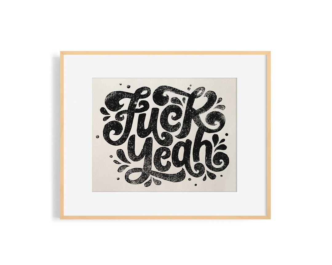 F*ck Yeah (black) Linocut Print - Etsy