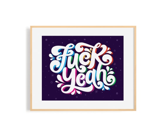 Fck Yeah Print | Etsy