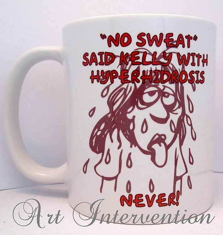 Hyperhidrosis Awareness Mugs Overactive Excessive Sweating - Etsy