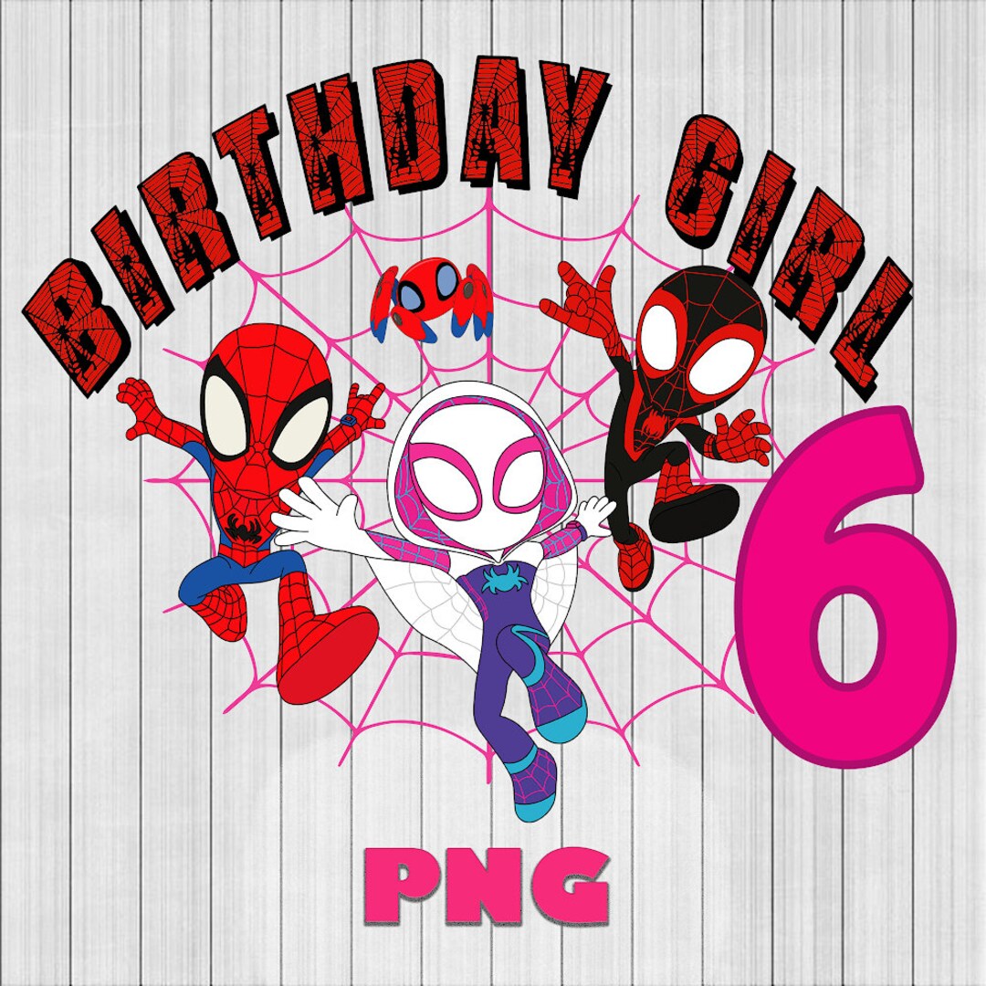 Spidey and His Amazing Friends Png 6th Birthday Girl, Superhero PNG ...