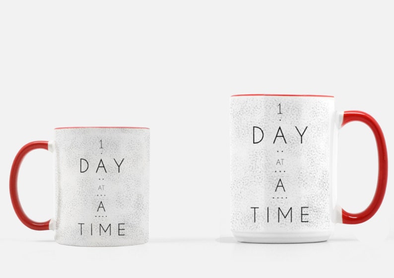 One Day at a Time Coffee Mug Inspirational Recovery Gift Addiction ...