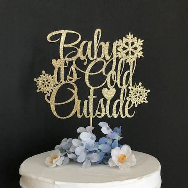 Baby Its Cold Outside Gold Cake Topper - Etsy