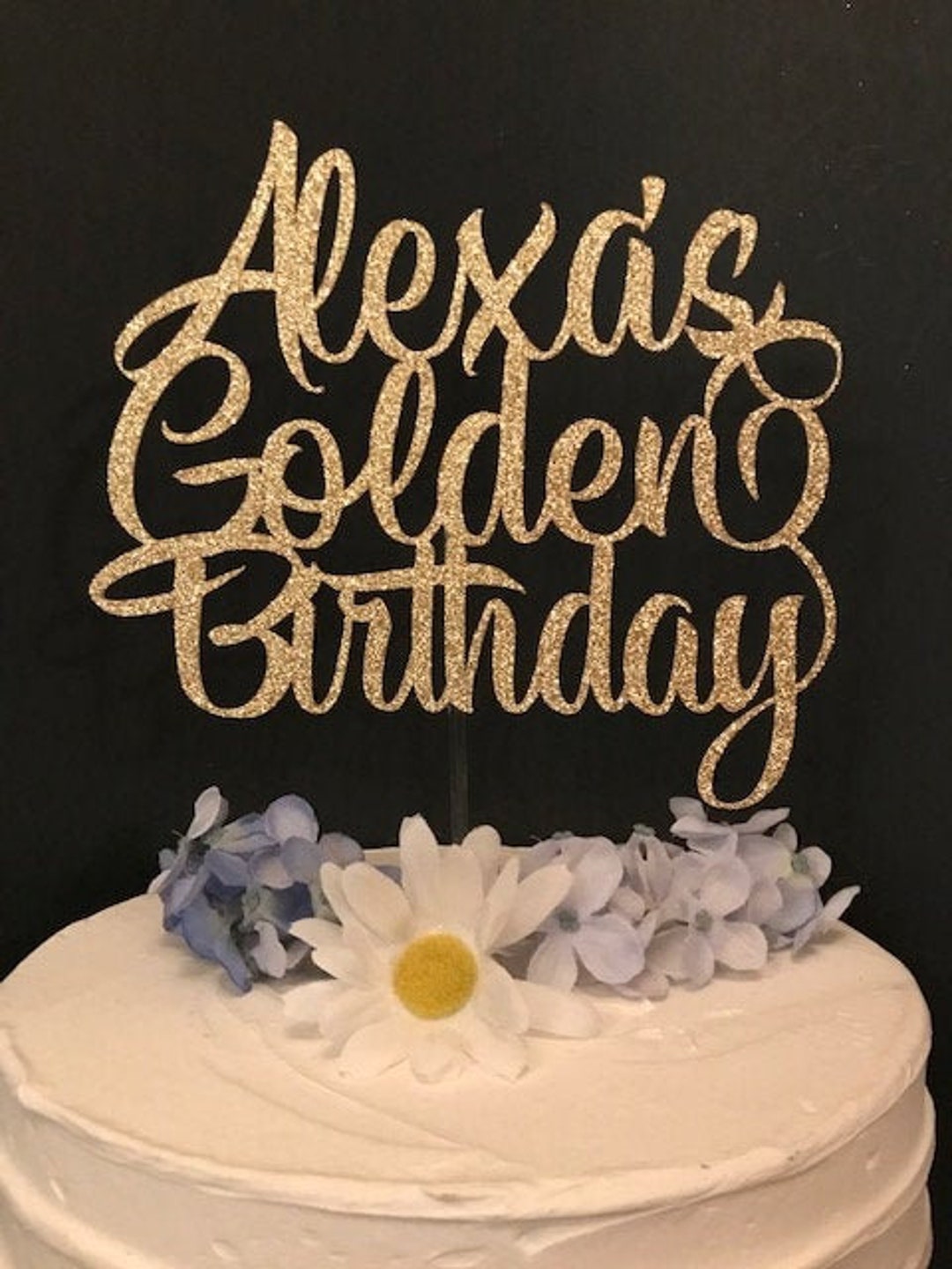 Golden Birthday Cake Topper, Any Name Golden Birthday Topper, Happy ...