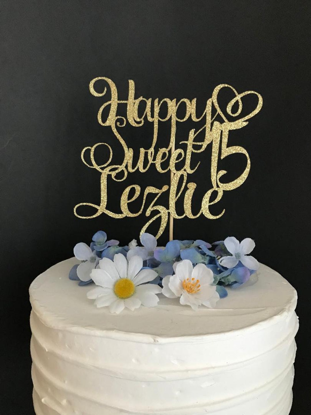 Any Name, Happy Sweet 15 Cake Topper, Happy Sweet Fifteen Cake Topper ...