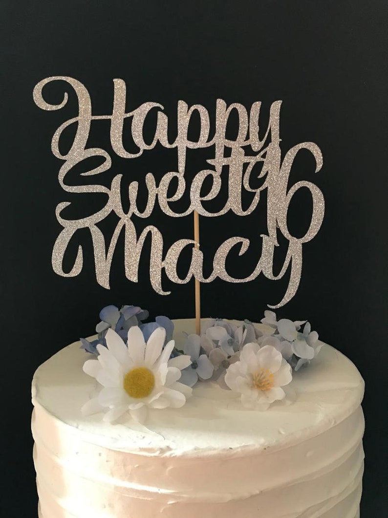 Any Name Sweet 16 Cake Topper Happy Sweet 16 Cake Topper | Etsy