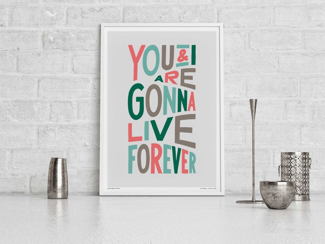 Live Forever Song Lyric Art Print: Manchester Music, Modern Typography ...