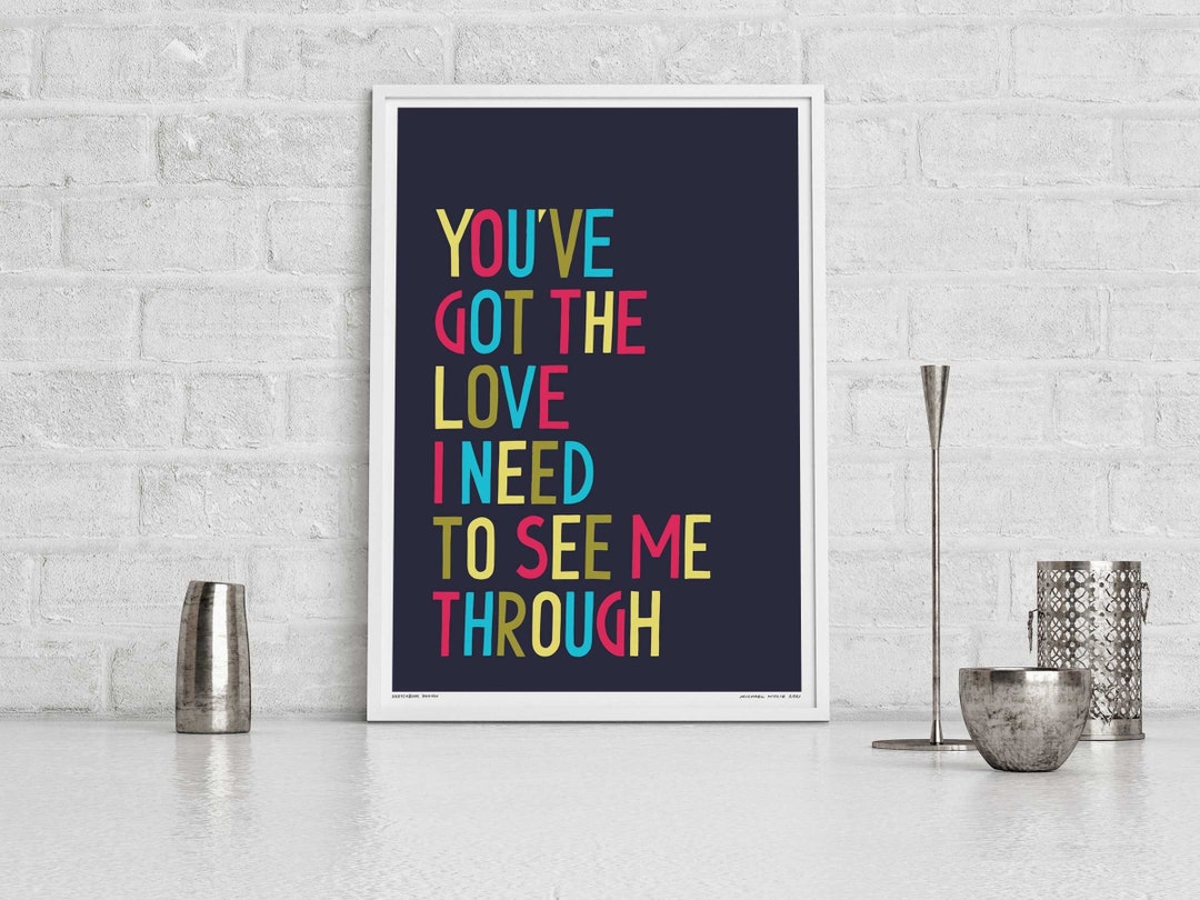 You've Got the Love | Song Lyric Wall Art Print | Love Dance Music ...