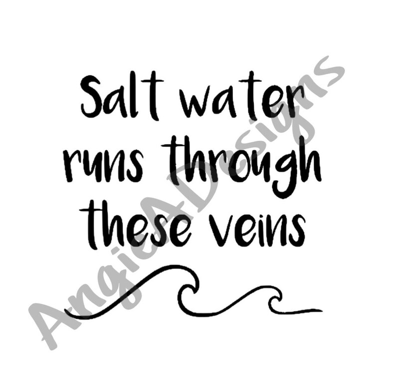 Salt Water Runs Through These Veins SVG - Etsy