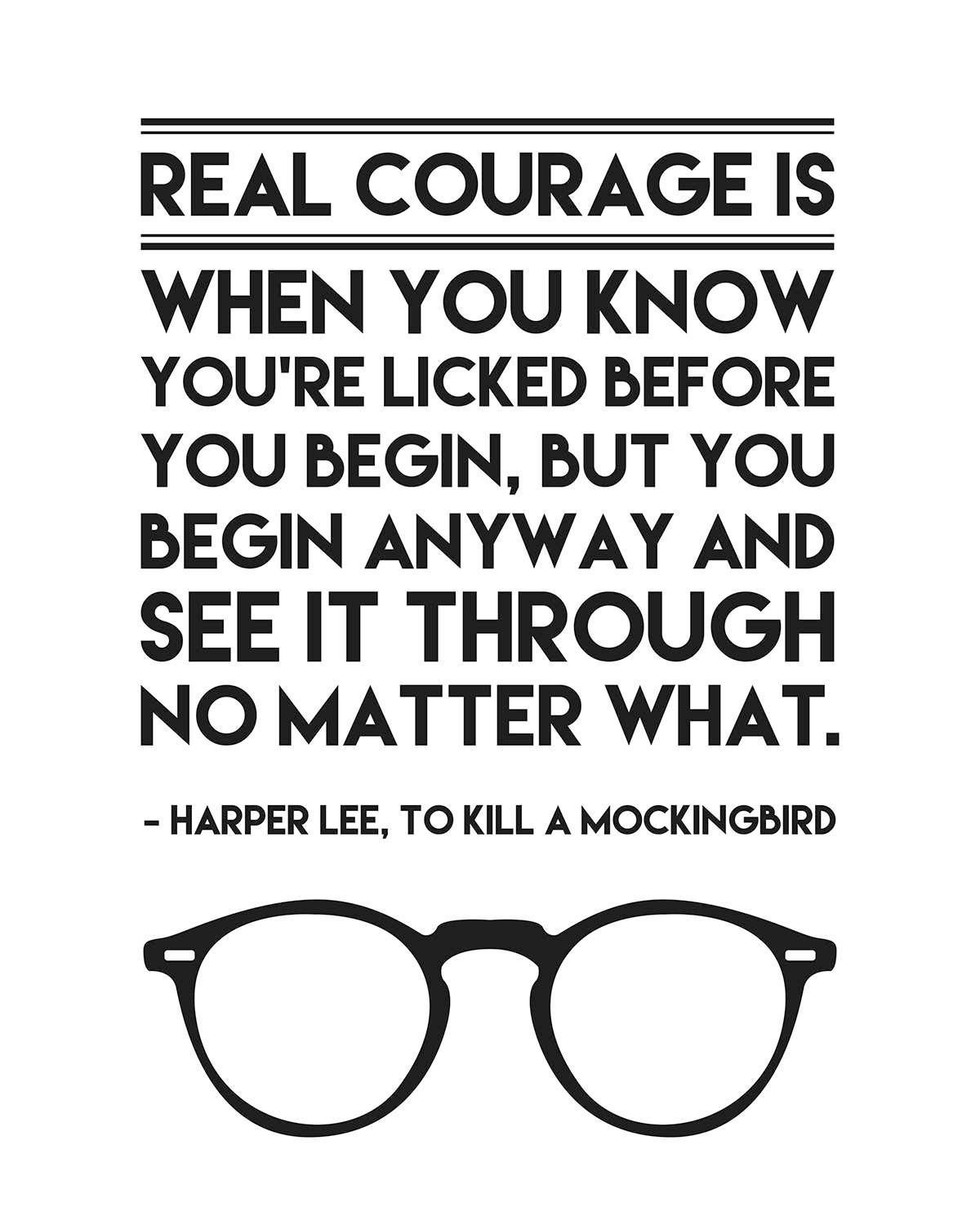 To Kill a Mockingbird Real Courage Quote Printable | Etsy