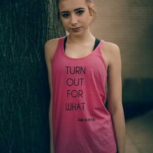 Turn Out for What Tank - Etsy