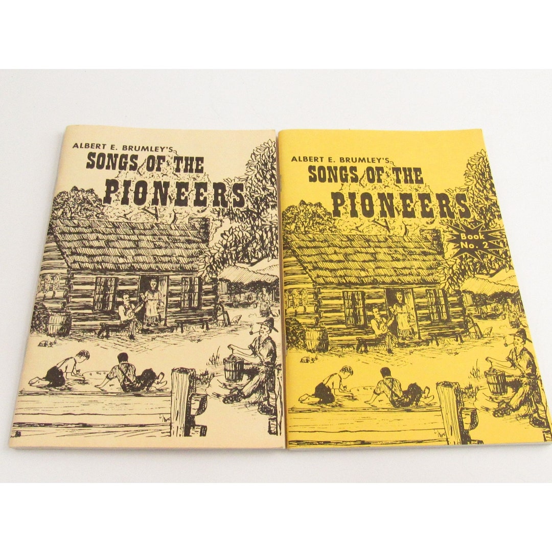 Songs of the Pioneers Songbook Book No. 1 & 2 Albert E. Brumley K167 - Etsy