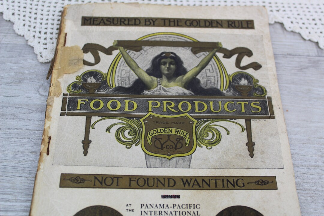 The Golden Rule Cookbook 1916 Menus Golden Rule Flavorings Antique ...