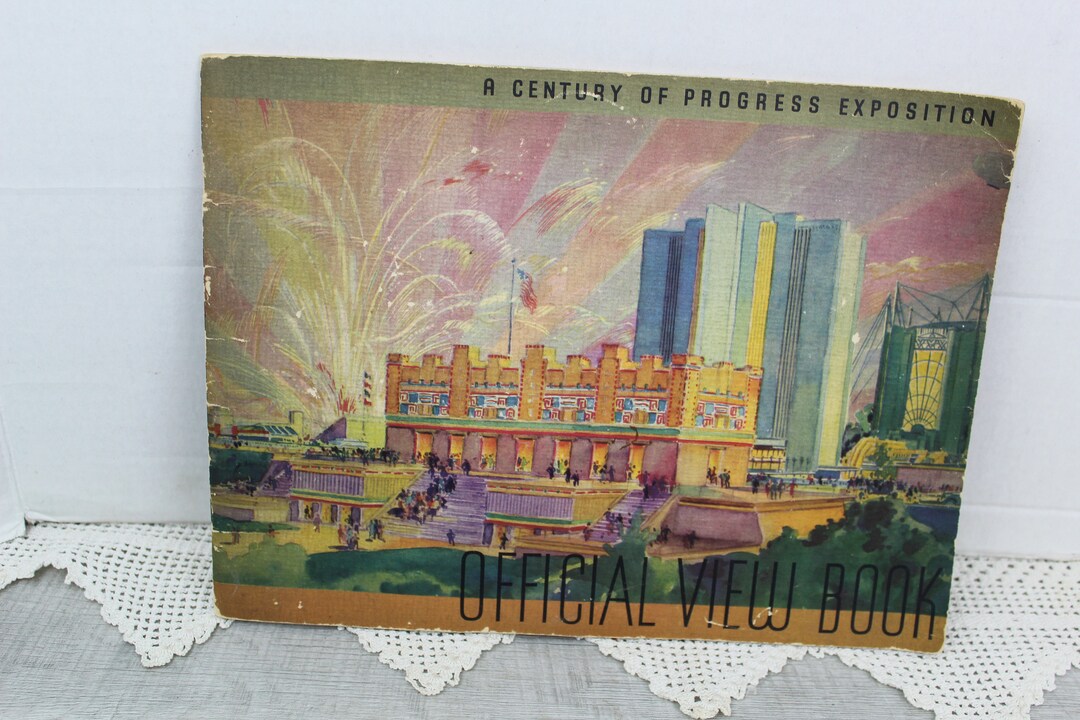 A Century of Progress Exposition Official View Book 1933 Chicago ...