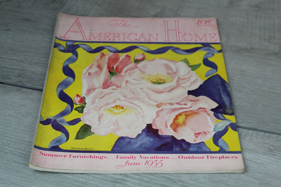 Vintage the American Home Magazine June 1935 Wild Pink Roses Car Summer ...