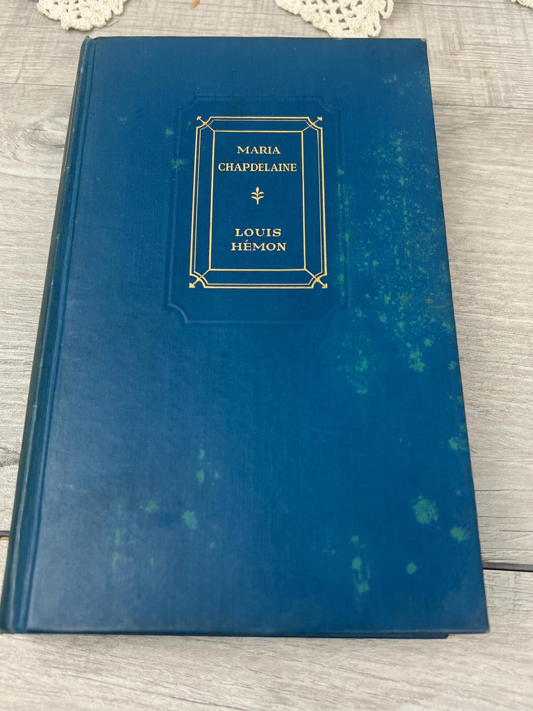 Maria Chapdelane Louis Hemon 1922 A Tale of the Lake St. John Romance ...