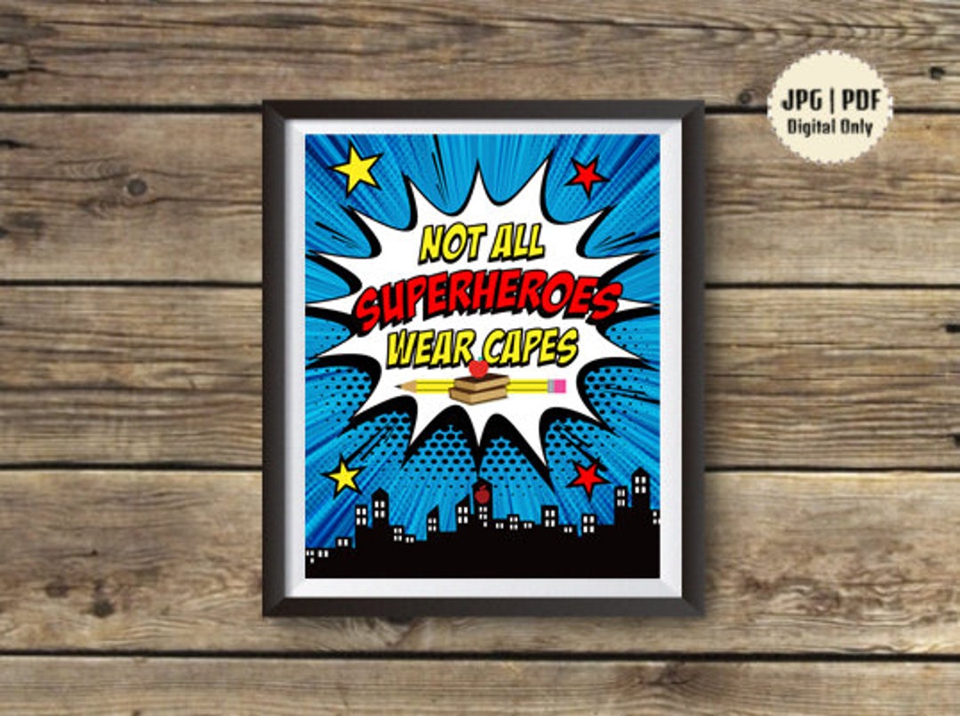 Printable Teacher Superhero Appreciation Wall Art Sign PDF Print Comic ...