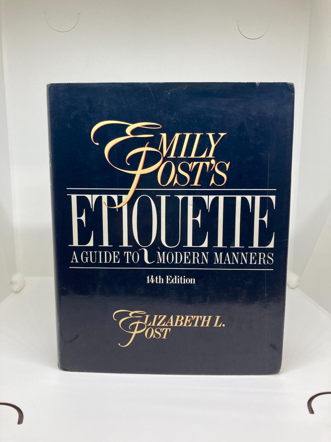 Emily Post Etiquette A Guide to Modern Manners 14th Edition Hard Back ...