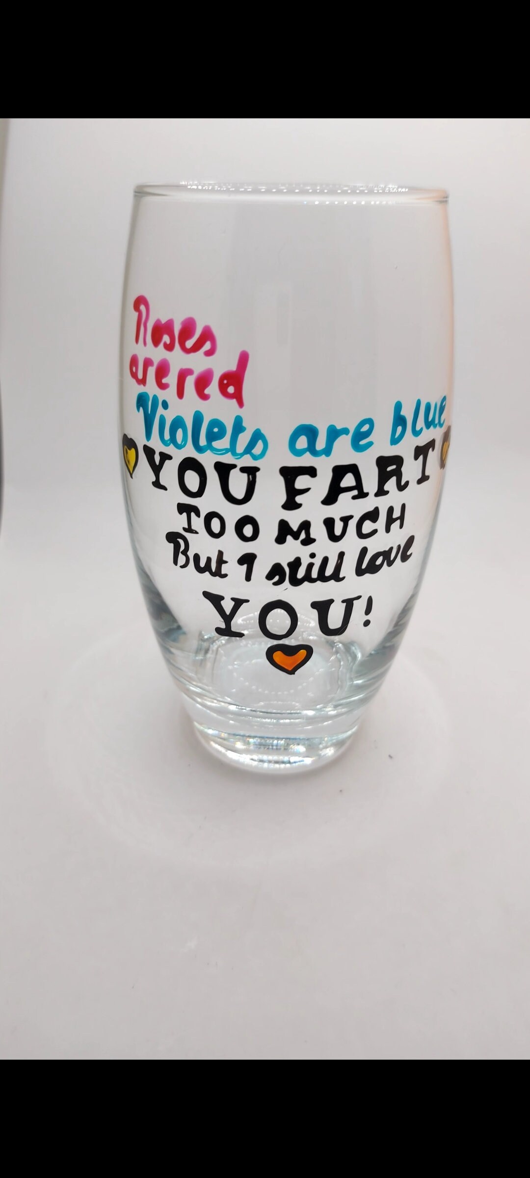 Hand Painted You Fart Too Much, Still Love You, Tall Tumbler Glass - Etsy