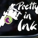 PRETTY IN INK Tattoo Artist Skin Art Shop Decal Sticker - Etsy