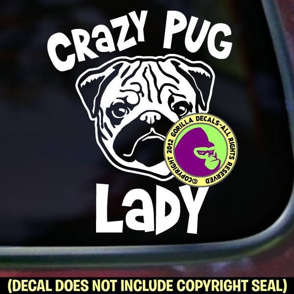 CRAZY PUG LADY Dog Breed Funny Canine Car Window Sign Vinyl | Etsy