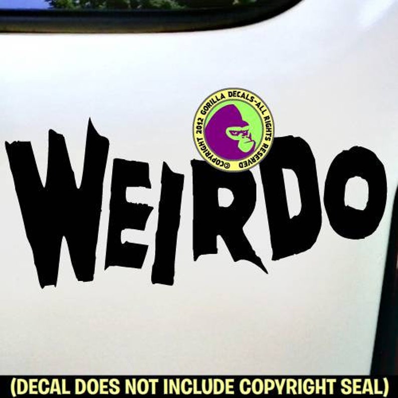Weirdo 2 Weird Strange Vinyl Decal Sticker - Etsy