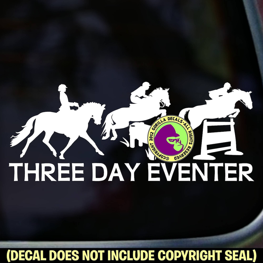 3 DAY EVENTER Eventing Vinyl Decal Sticker Horse Rider Dressage Jumping ...