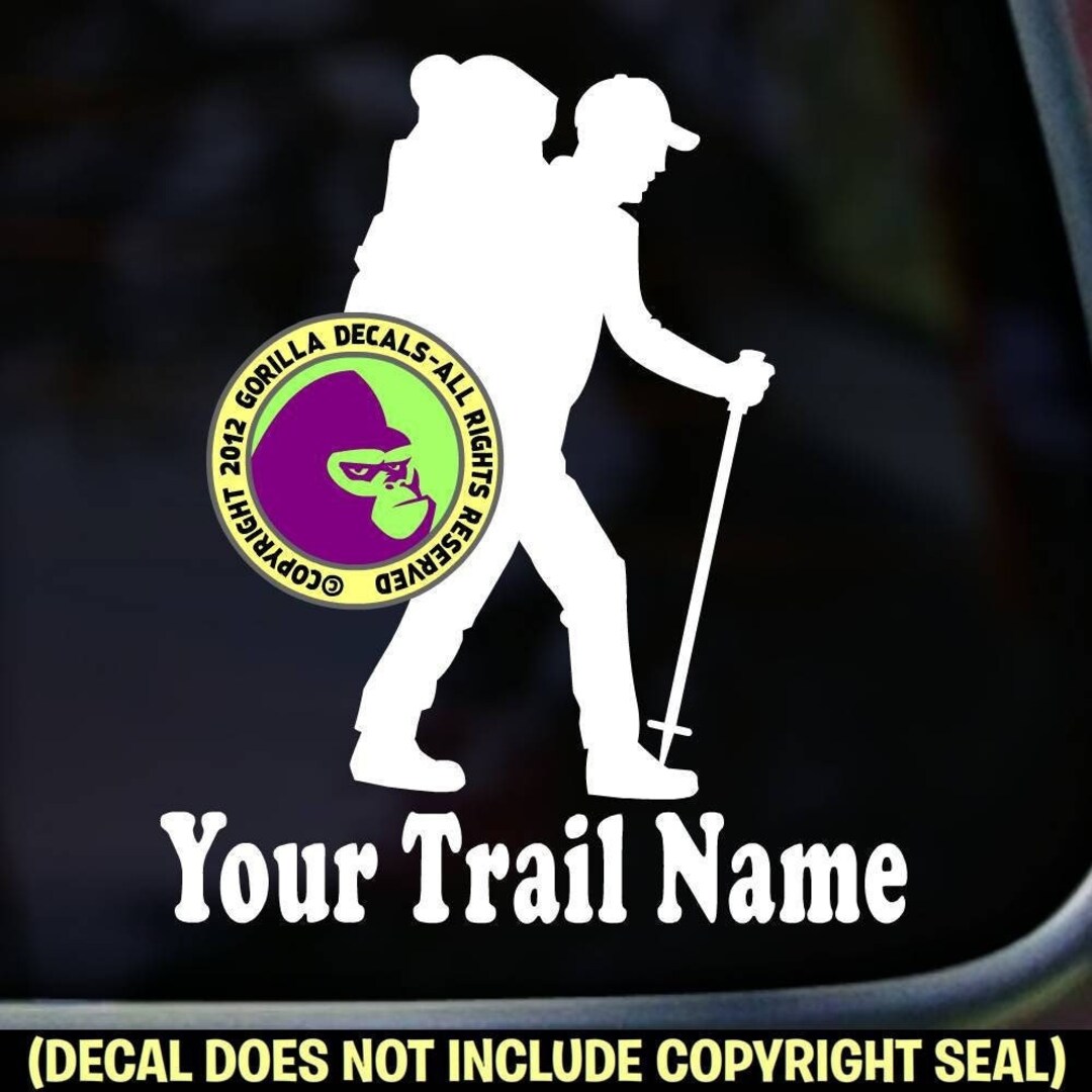 Hiker Add CUSTOM TRAIL NAME Hiking Backpacking Camping Wilderness Thru ...
