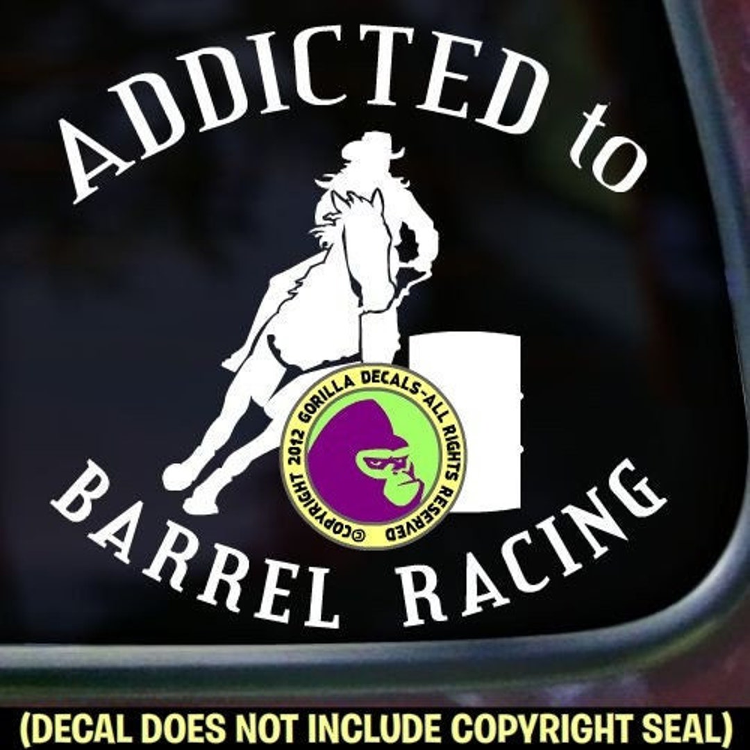 ADDICTED to BARREL RACING Horse Rider Rodeo Girl Vinyl Decal Sticker - Etsy