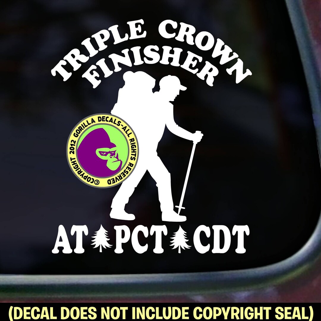 Triple Crown Finisher AT PCT CDT Hike Thru Hiker Trail Vinyl Decal ...